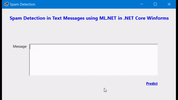 Spam Detection For Text Messages In Net Core Winform Using Mlnet